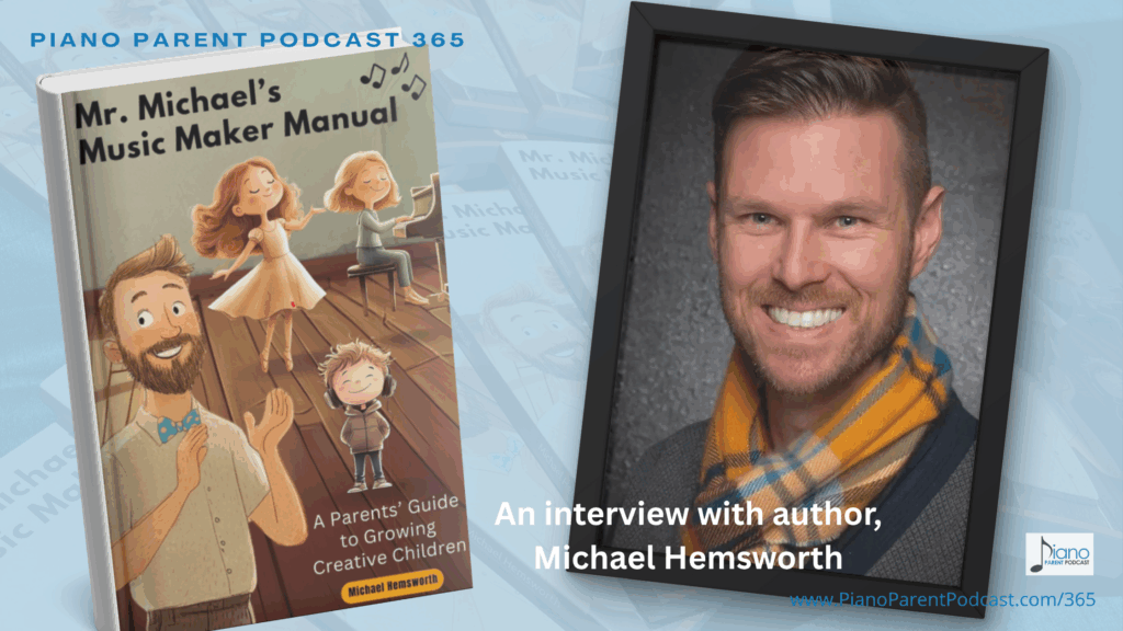 PPP 365: Mr. Michael's Music Maker Manual, an interview with author ...